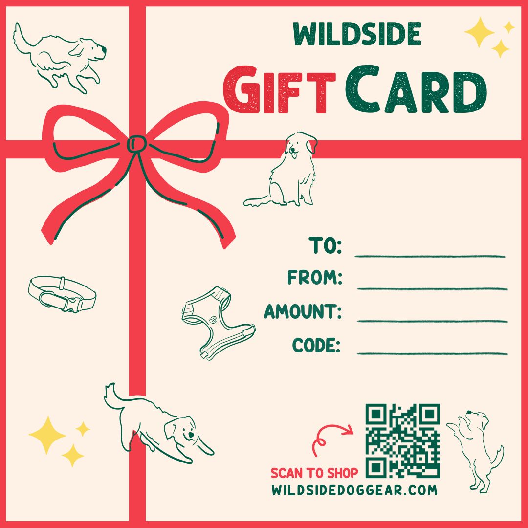 Wildside Gift Card – Wildside Dog Gear